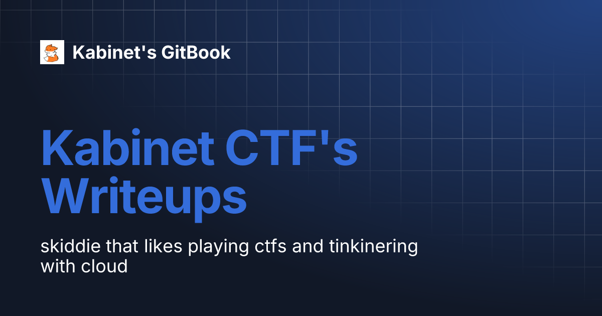 Kabinet CTF's Writeups | Kabinet's GitBook